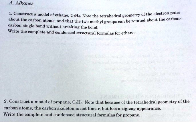 SOLVED: A. Alkanes 1. Construct model of' ethane, C Ho Note the ...