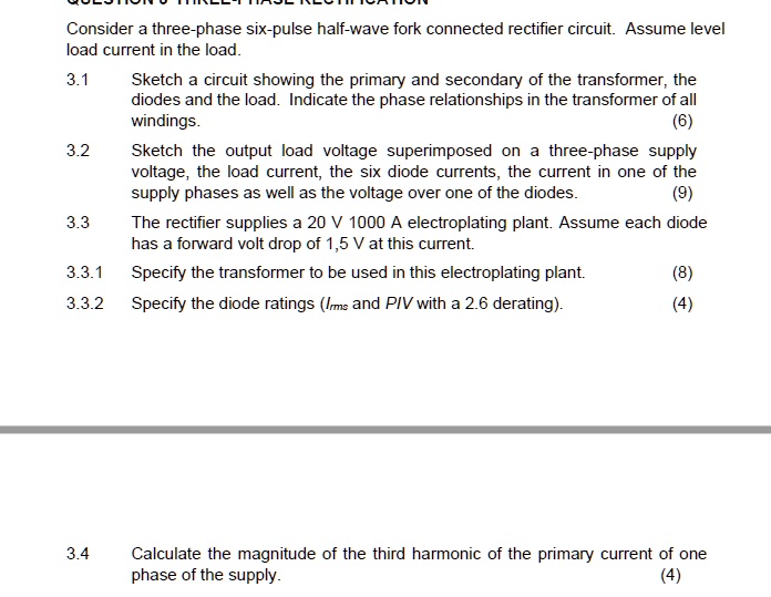 Consider a three-phase six-pulse half-wave fork connected rectifier ...