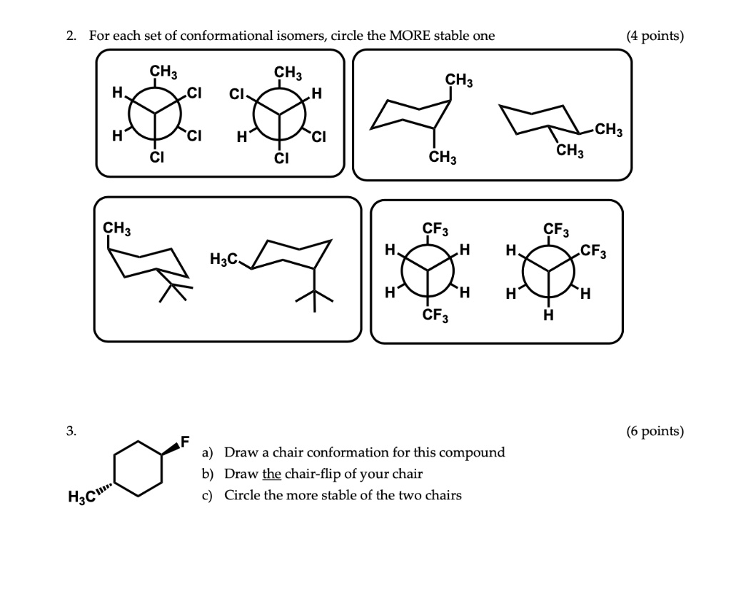SOLVED:For each set of conformational isomers, circle the MORE stable one (4 points) CHz CI CH3 ...