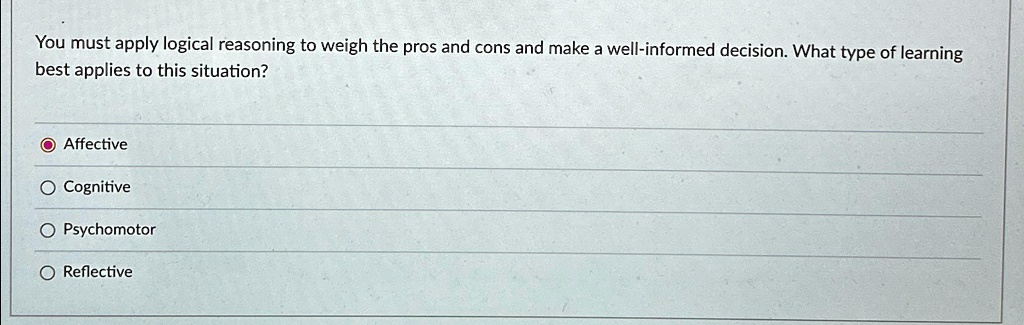 SOLVED: You must apply logical reasoning to weigh the pros and cons and ...