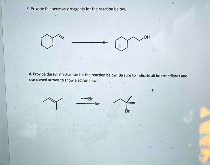 SOLVED: 3. Provide the necessary reagents for the reaction below. OH Provide the full mechanism ...