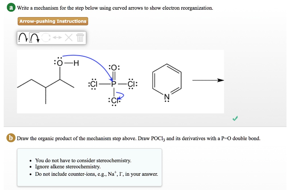 SOLVED:Write a mechanism for the step below using curved arrows to show electron reorganization ...