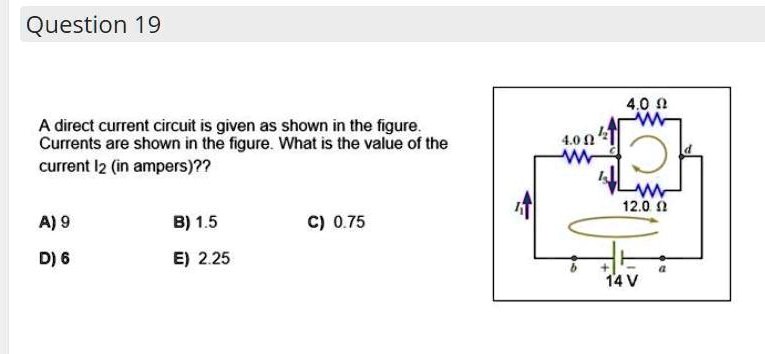 question 19 a direct current circuit is given as shown in the figure ...