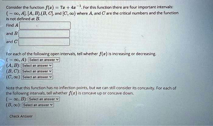 SOLVED:Consider the function flc) = Tr + 4r For this function there are ...