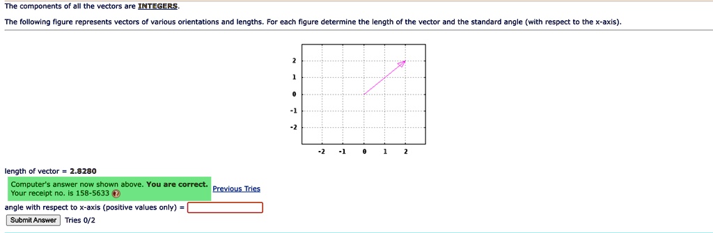 SOLVED: The components of all the vectors are INTEGERS The following ...