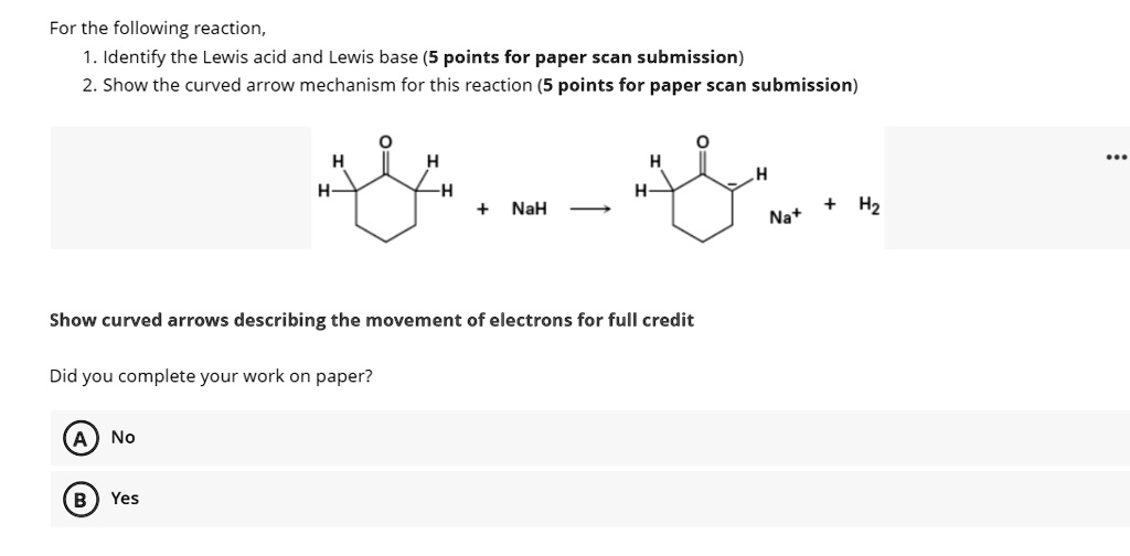 SOLVED:For the following reaction, 1. Identify the Lewis acid and Lewis ...