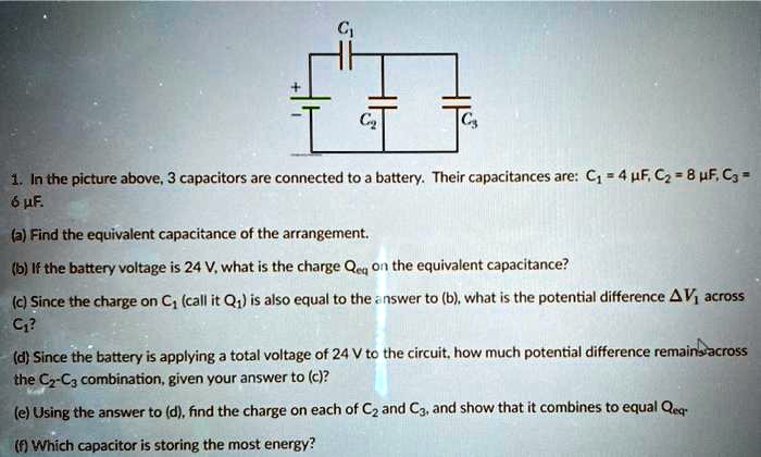 SOLVED: In the picture above, three capacitors are connected to a ...