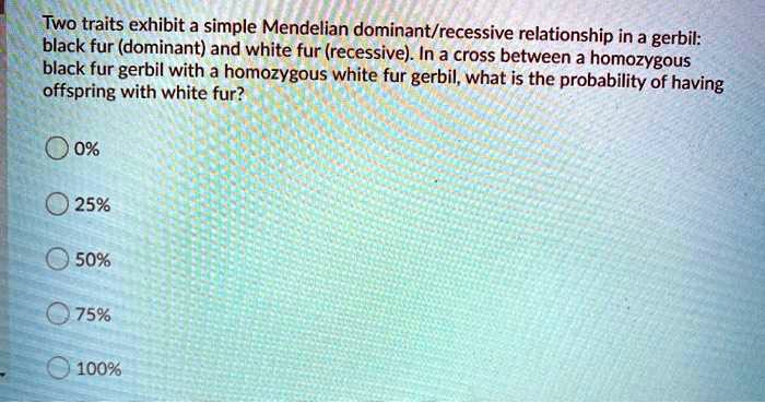 SOLVED: Two ktraits-exhibit # simple Mendelian dominant/recessive ...