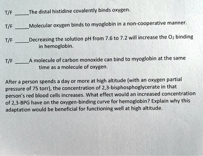 SOLVED: TIF The distal histidine covalently binds oxygen Molecular oxygen binds to myoglobin in ...