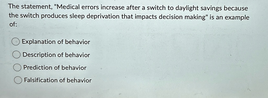the statement medical errors increase after a switch to daylight ...