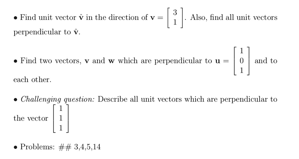 SOLVED: Also, find all unit vectors. Find the unit vector in the ...