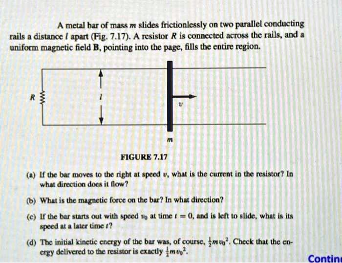 SOLVED: A metal bar of mass m slides frictionlessly on two parallel conducting rails a distance ...