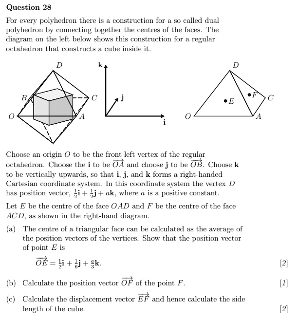 Question 28 For every polyhedron there is a construction for a so ...