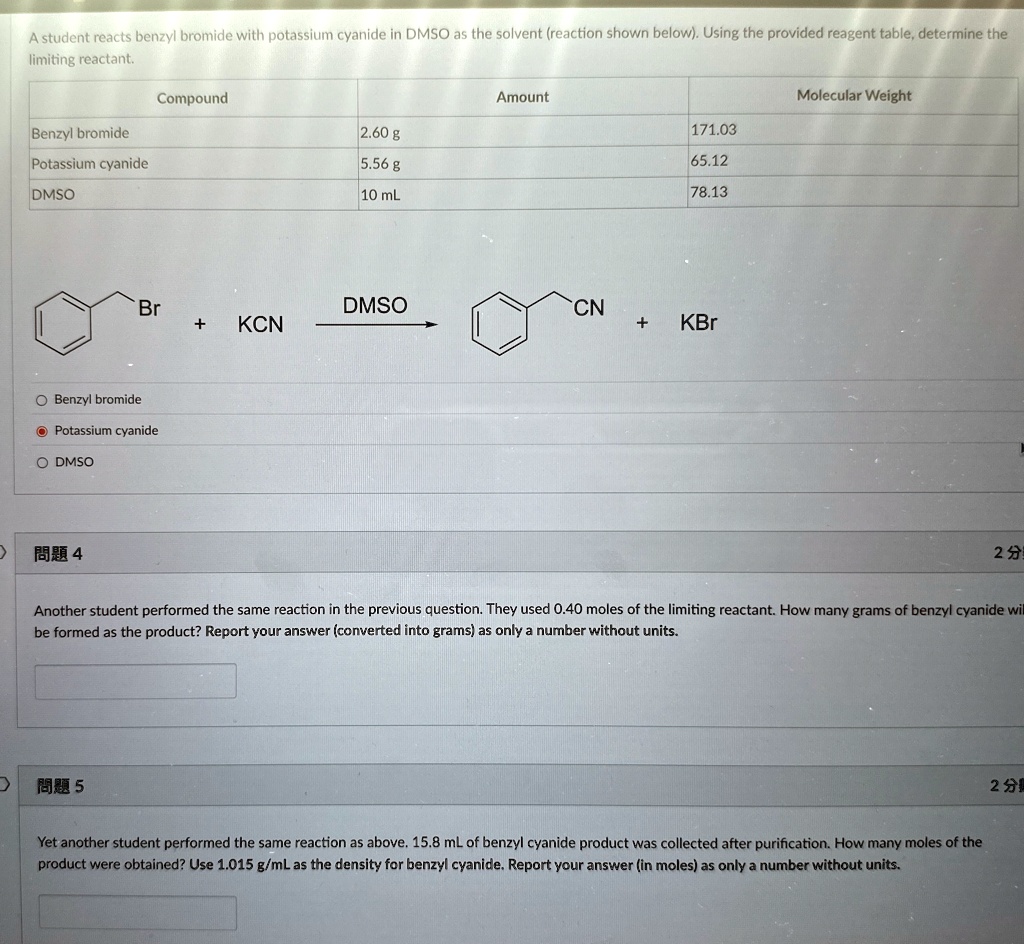 a student reacts benzyl bromide with potassium cyanide in dmso as the solvent reaction shown ...