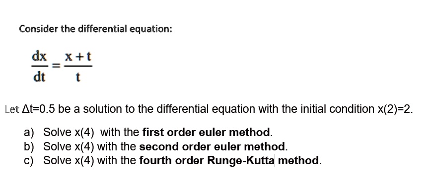consider the differential equation dx xtt dt let at 05 be a solution to ...