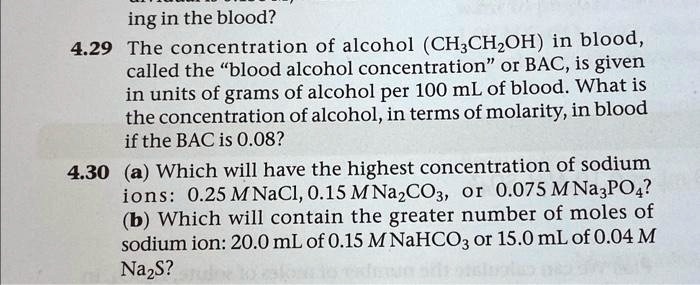 SOLVED: ing in the blood? 4.29 The concentration of alcohol (CH3CH2OH ...