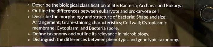 Describe the biological classification of life: Bacteria; Archaea; and ...