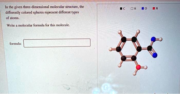 SOLVED: In the given threc-dimensional molecular structurc, the differently colored spheres ...