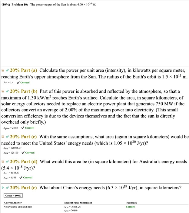 SOLVED: Text: The power output of the Sun is 3.8 x 10^26 W. Part (a) Calculate the power per ...