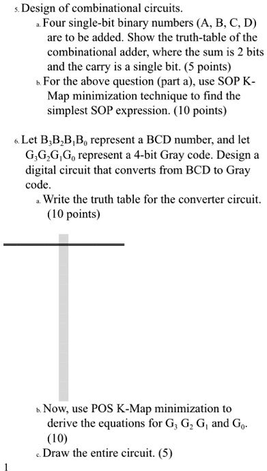 SOLVED: Design of combinational circuits: Four single-bit binary numbers A, B, C, D are to be ...