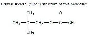 Draw a skeletal ("line" structure of this molecule: CH3 O CH3 CH -CH CH3