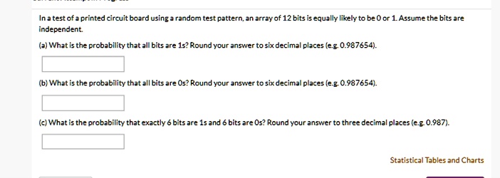 Solved In A Test Of A Printed Circuit Board Using A Random Test Pattern An Array Of 12 Bits Is