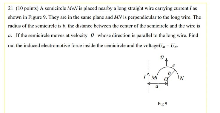SOLVED: 21. (10 points) A semicircle M e N is placed nearby a long ...
