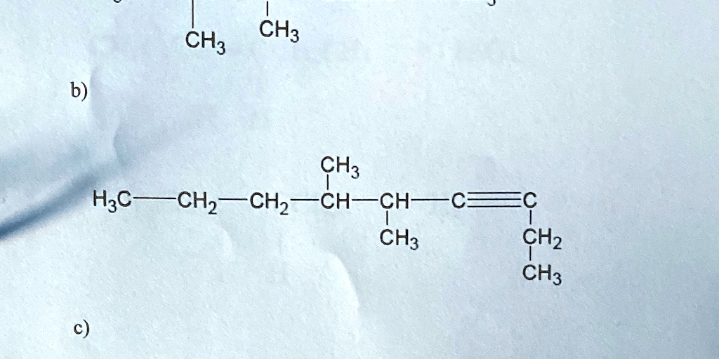 SOLVED: Name the compounds .. how do I do this? CH3 CH3 b) CH3 H3C CH2 CH2-CH-CH- CC CH3 CH2 CH3