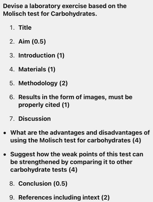Devise a laboratory exercise based on the Molisch test for ...