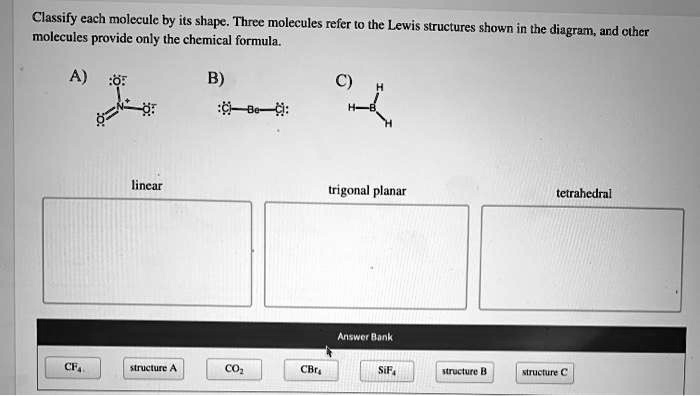 classify each molecule by its shape three molecules refer t0 the lewis structures shown ...
