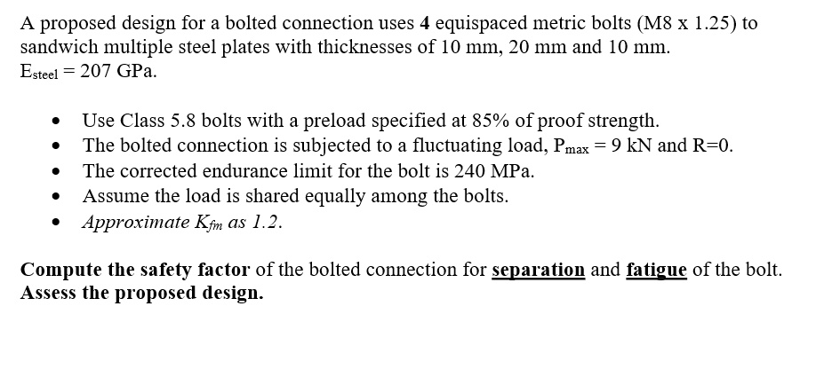 A proposed design for a bolted connection uses 4 equispaced metric ...
