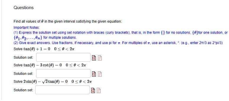 Questions Find all values of θ in the given interval satisfying the ...