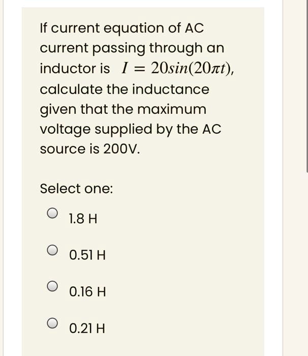 if current equation of ac current passing through an inductor is ...