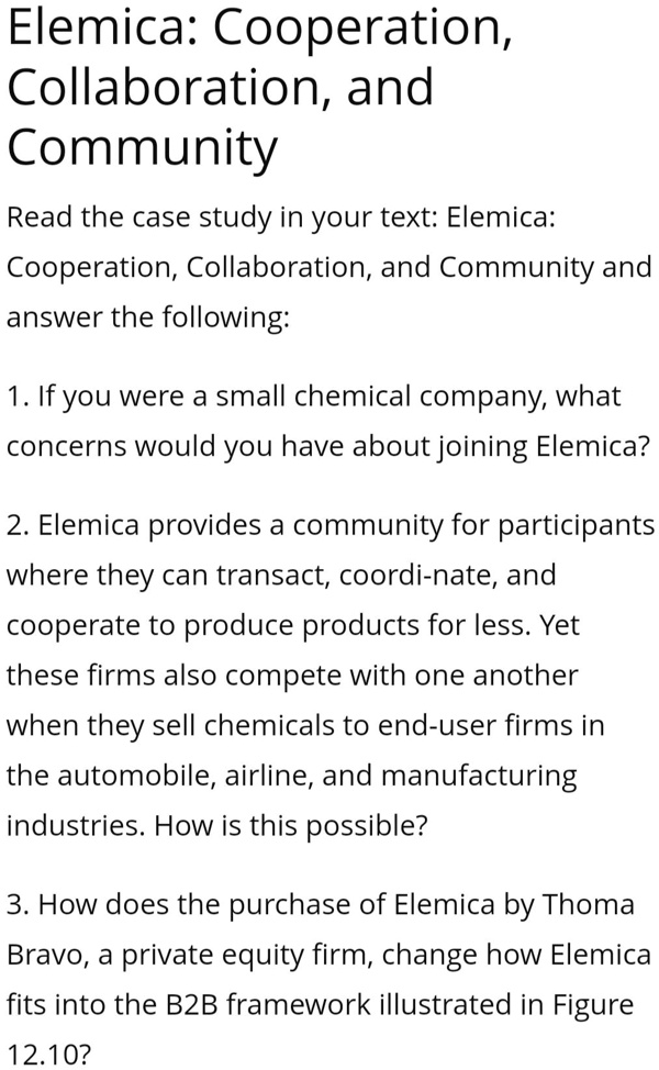 Elemica: Cooperation, Collaboration, and Community Read the case study ...