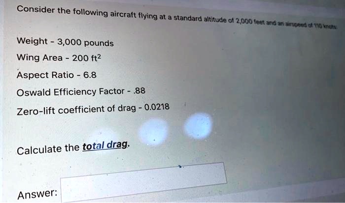 SOLVED: Consider the following aircraft flying at a standard altitude ...