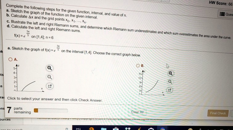 SOLVED: HW Score: 66 Complete the follawing- Sketch the graph steps for the given function, of ...