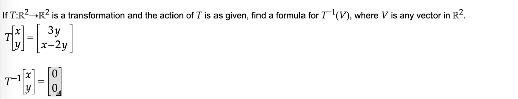 SOLVED: If T:R2_R2 is a transformation and the action of T is as given ...