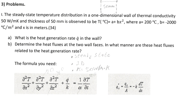 SOLVED: 3) Problems. I. The steady-state temperature distribution in a one-dimensional wall of ...
