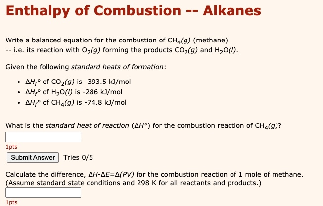 enthalpy of combustion alkanes write balanced equation for the combustion of chag methane its ...