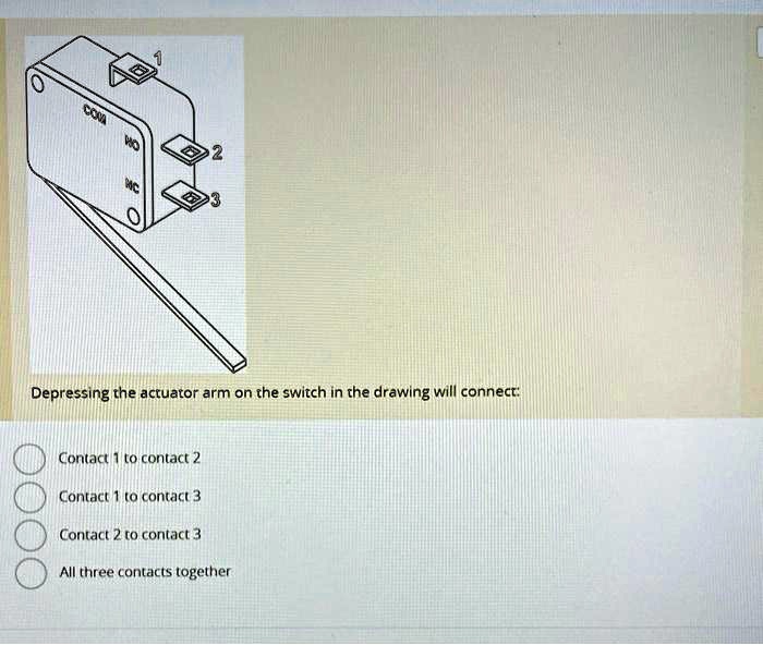 depressing the acruator arm on the switch in the drawing will connect ...