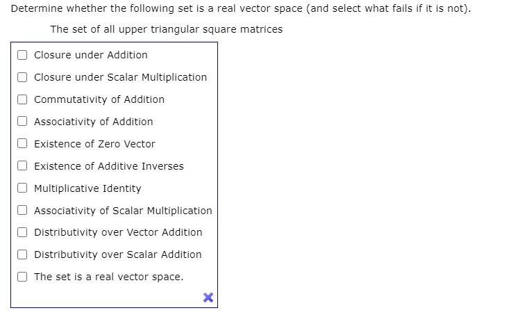 SOLVED:Determine whether the following set is real vector space (and ...
