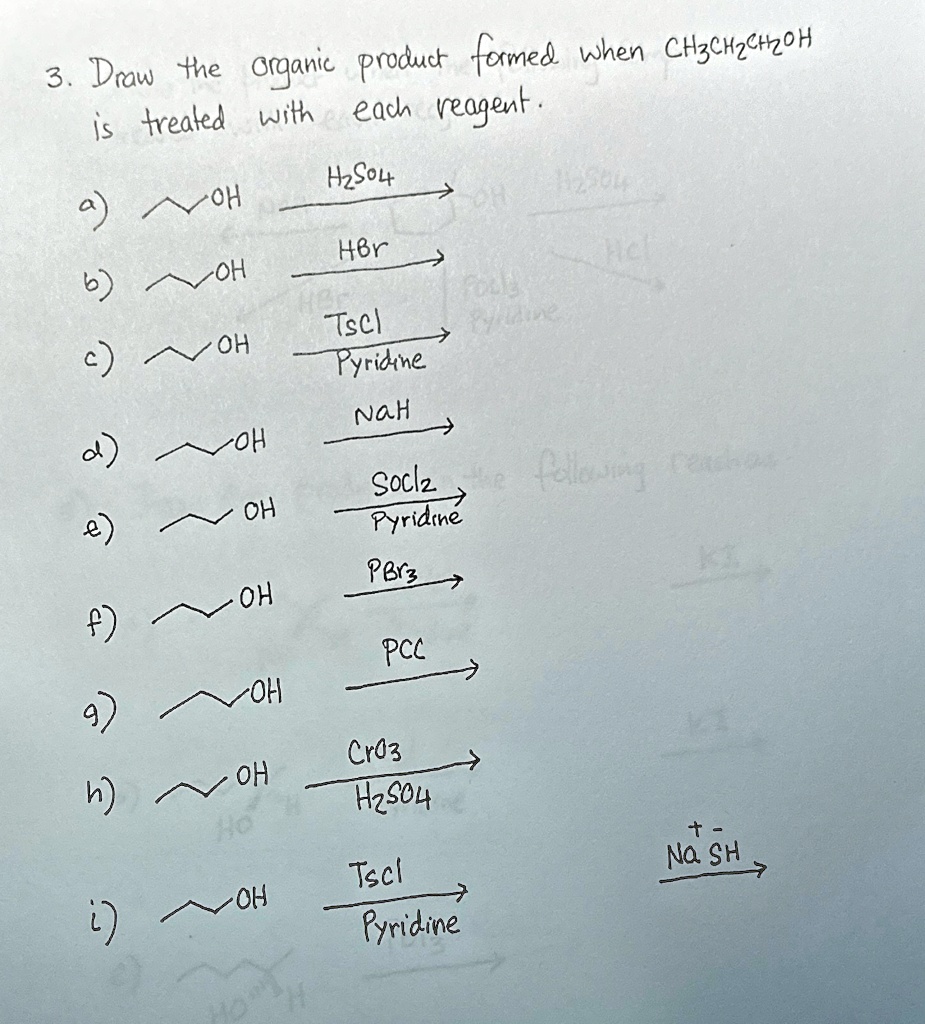 draw the organic product formed when ch3ch2chch2oh is treated with each reagent a nh2 h2so4 b ...