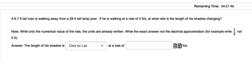 SOLVED: A 6.7 ft tall man is walking away from a 28ft tall lamp post ...