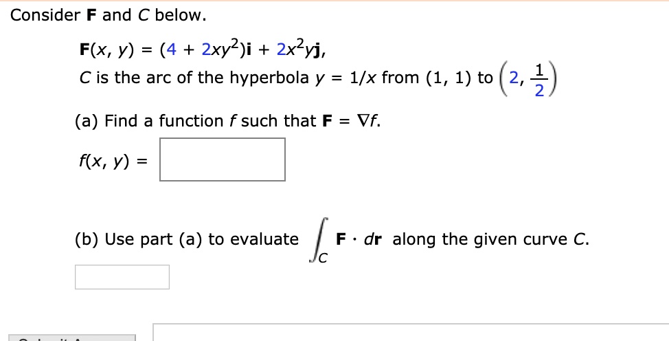 SOLVED: Consider F and C below: F(x, y) = (4 + Zxyz)i + Zx^2yj, C is ...