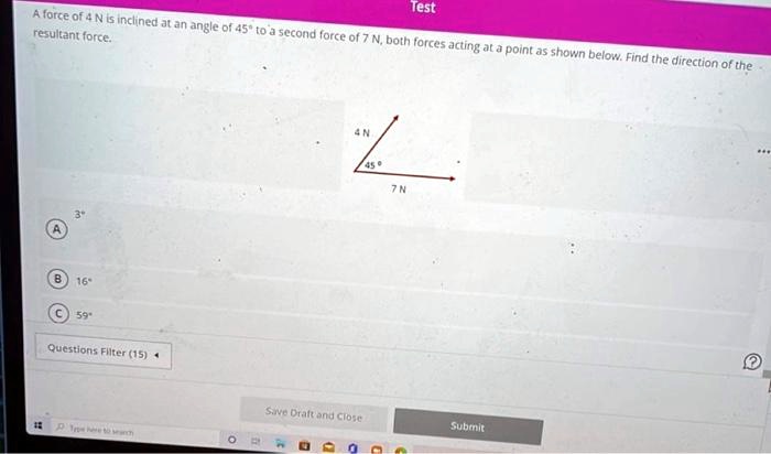 SOLVED: Test resultant force. A force of 4 N is inclined at an angle of ...