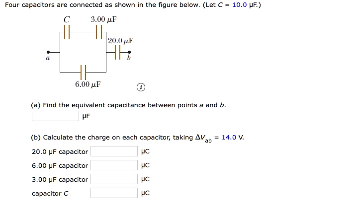 SOLVED: Four capacitors are connected a5 shown in the figure below. (Let C = 10.0 HF) 20.0 pF 7 ...