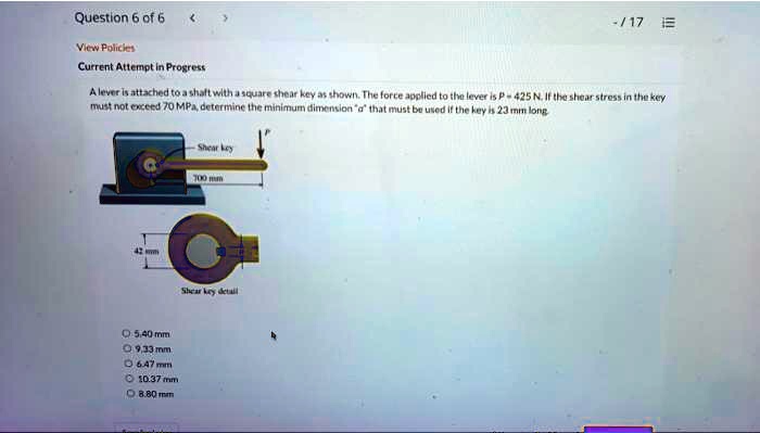Question 6 of 6 View Policies Current Attempt in Progress A lever is ...