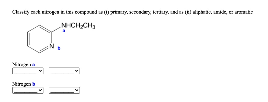 Classify each nitrogen in this compound as (i) primary, secondary ...