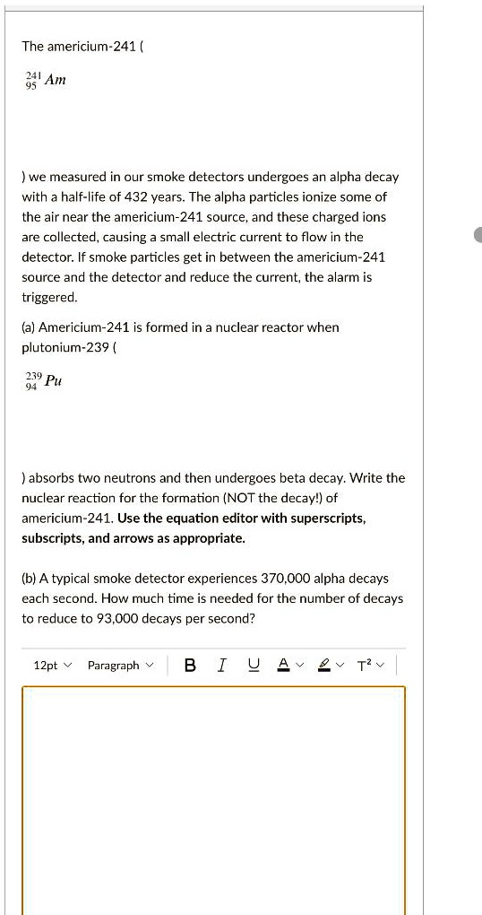 the americium 241 341 am we measured in our smoke detectors undergoes ...