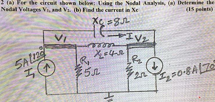 SOLVED: (a) For the circuit shown below: Using the Nodal Analysis, determine the Nodal Voltages ...